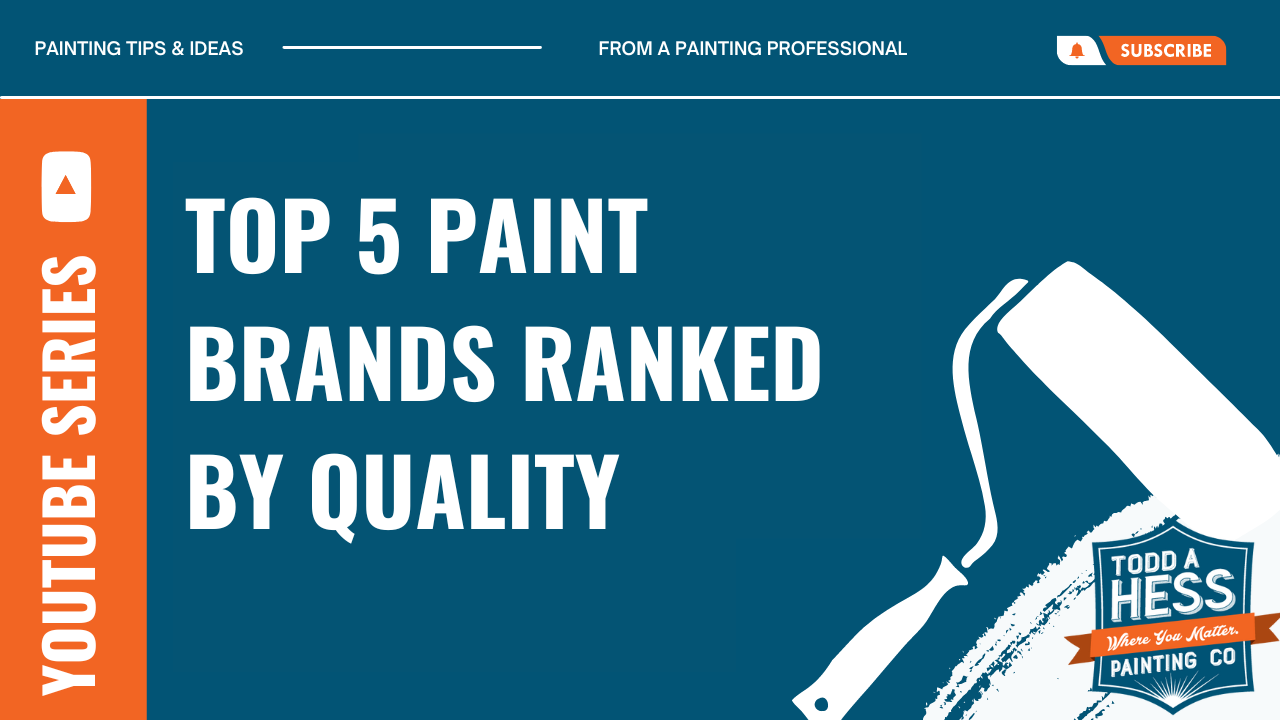 Top 5 Paint Brands Ranked by Quality - Todd Hess Painting