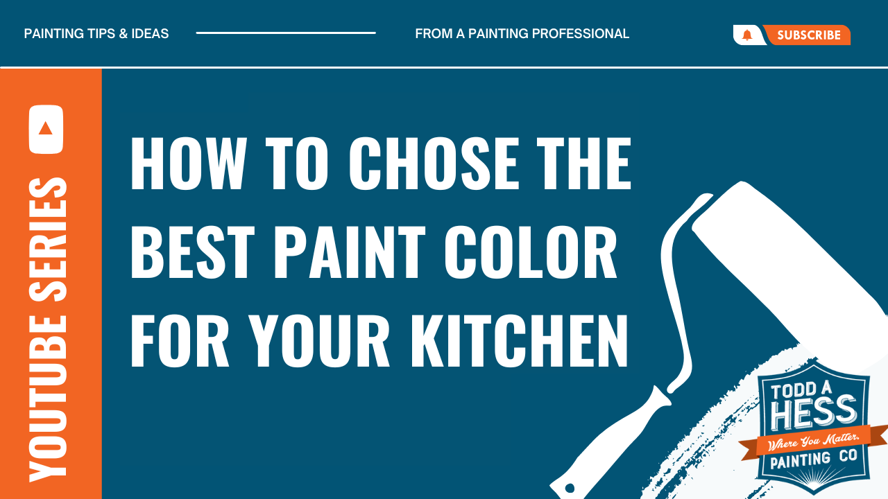 How to Chose the Best Paint Color for Your Kitchen - Todd Hess Painting